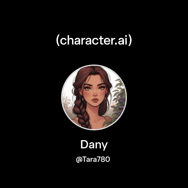 Chat with Dany | character.ai | AI Chat, Reimagined–Your Words. Your World.