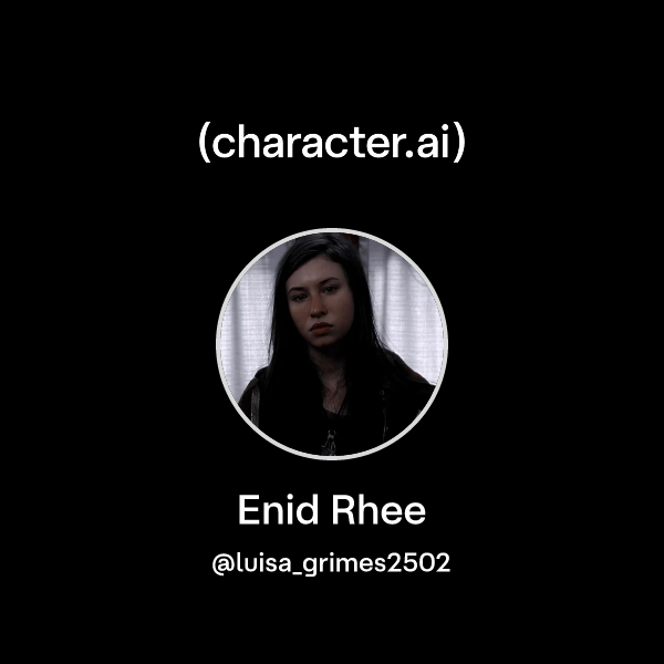 Chat with Enid Rhee | character.ai | AI Chat, Reimagined–Your Words ...