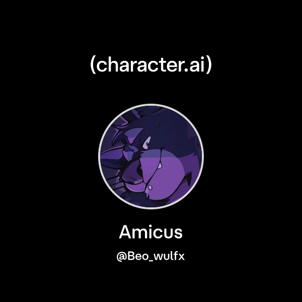 Chat with Amicus | character.ai | Personalized AI for every moment of your day