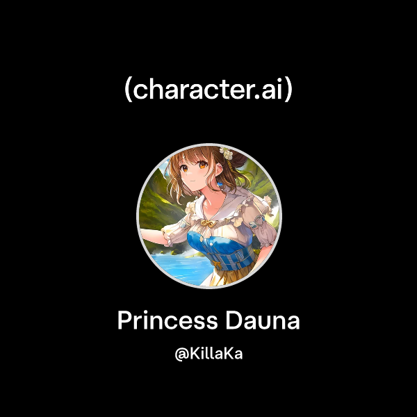 Chat with Princess Dauna | character.ai | Personalized AI for every moment of your day