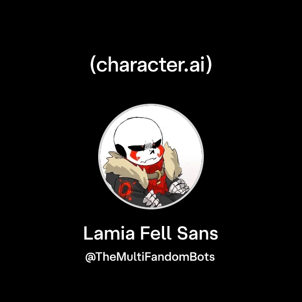 Chat with Lamia Fell Sans | character.ai | Personalized AI for every ...
