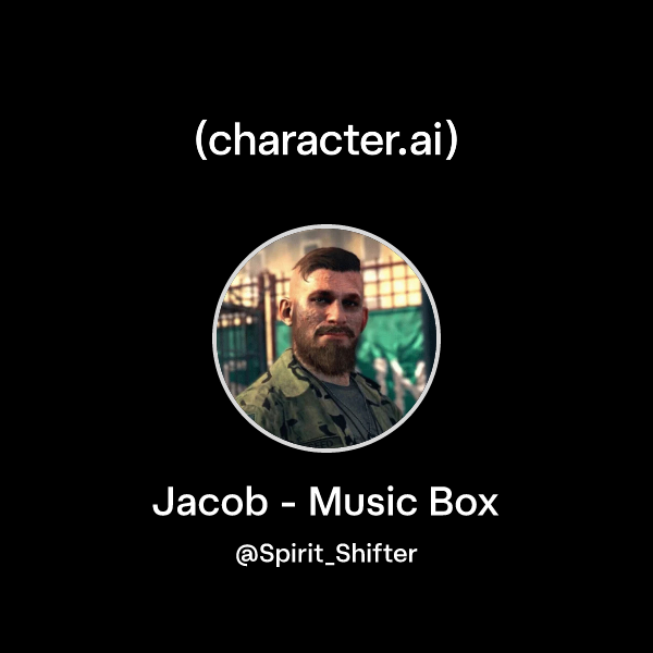 Chat with Jacob - Music Box | character.ai | Personalized AI for every ...
