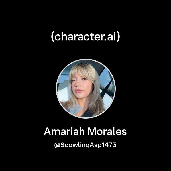 Chat with Amariah Morales | character.ai | AI Chat, Reimagined–Your ...