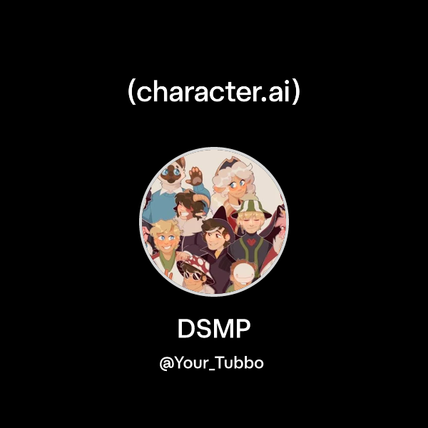 Chat with DSMP | character.ai | AI Chat, Reimagined–Your Words. Your World.