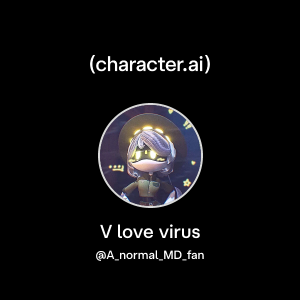 Chat with V love virus | character.ai | AI Chat, Reimagined–Your Words ...