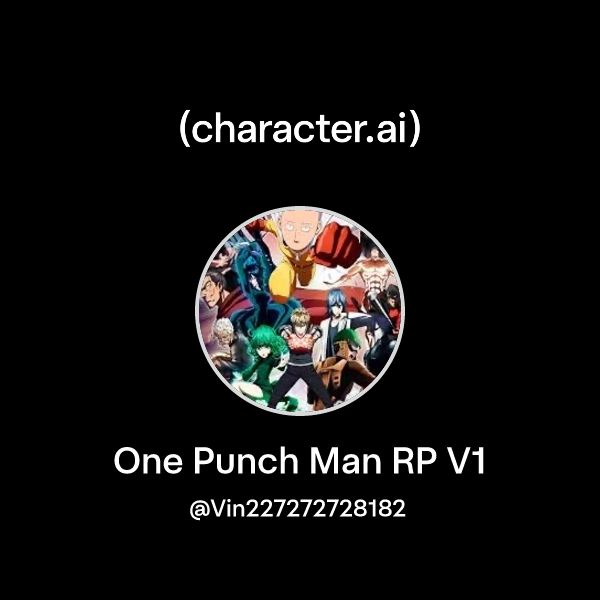 Chat with One Punch Man RP V1 | character.ai | AI Chat, Reimagined–Your ...