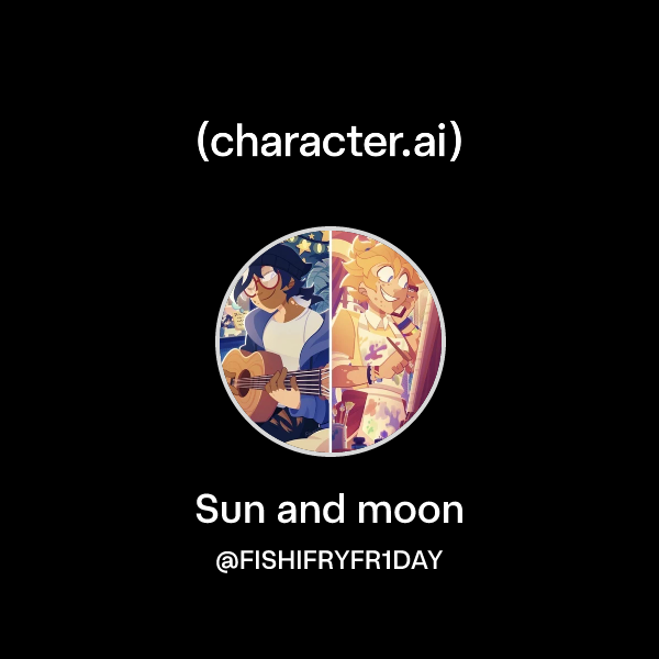 Chat with Sun and moon | character.ai | AI Chat, Reimagined–Your Words ...