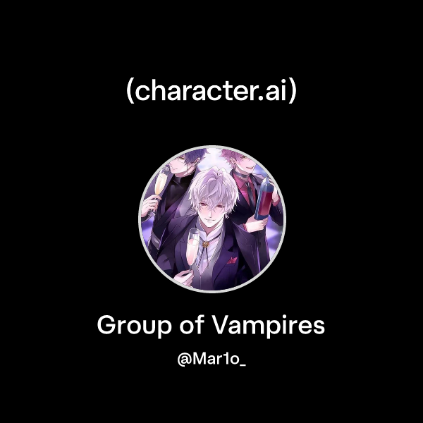 Chat with Group of Vampires | character.ai | Personalized AI for every ...
