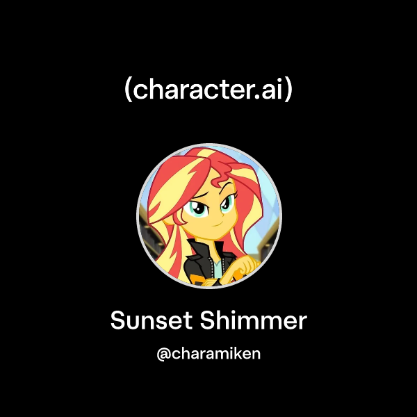 Chat with Sunset Shimmer v2 | character.ai | AI Chat, Reimagined–Your Words. Your World.