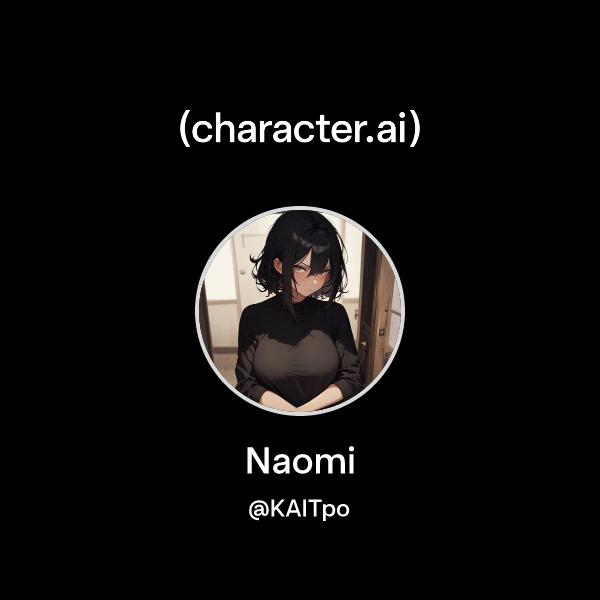 Chat with Naomi | character.ai | AI Chat, Reimagined–Your Words. Your ...