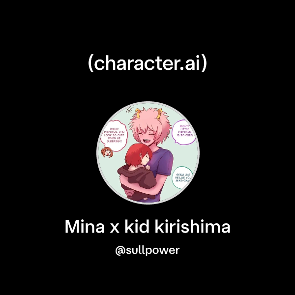 Chat with Mina x kid kirishima | character.ai | AI Chat, Reimagined ...