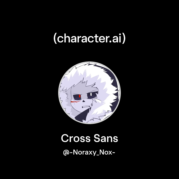 Chat with Cross Sans | character.ai | AI Chat, Reimagined–Your Words ...