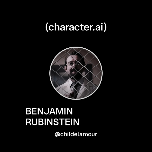Chat with Benjamin Rubinstein | character.ai | Personalized AI for every moment of your day