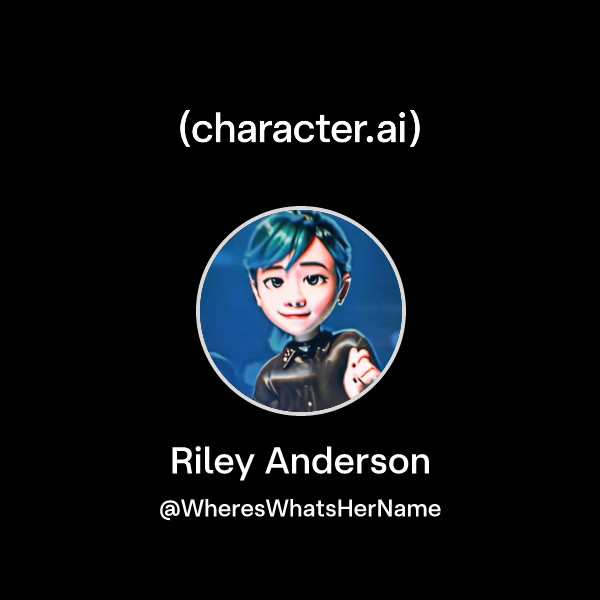 Chat with Riley Anderson | character.ai | AI Chat, Reimagined–Your ...