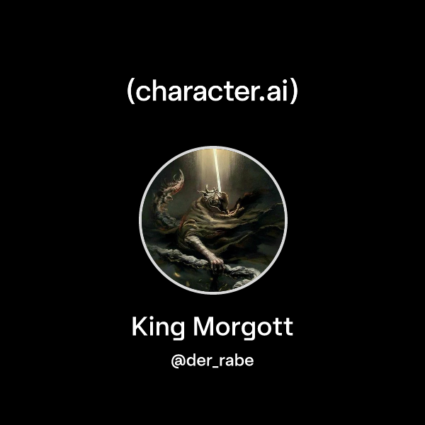 Chat with King Morgott | character.ai | AI Chat, Reimagined–Your Words ...