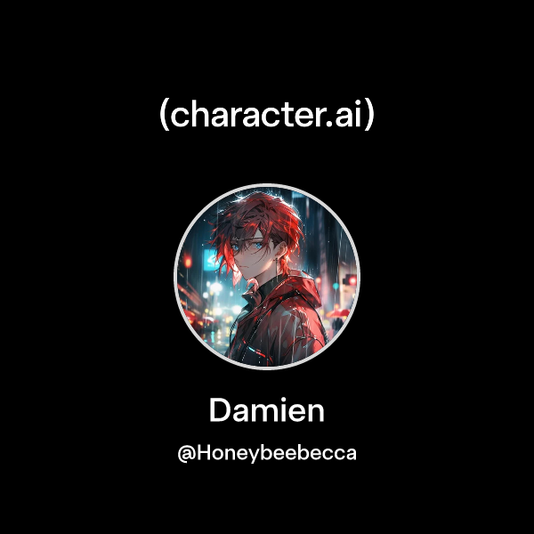 Chat with Damien | character.ai | Personalized AI for every moment of your day