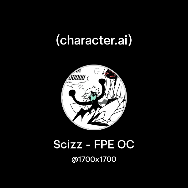 Chat with Scizz - FPE OC | character.ai | AI Chat, Reimagined–Your ...