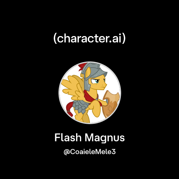 Chat with Flash Magnus | character.ai | AI Chat, Reimagined–Your Words ...