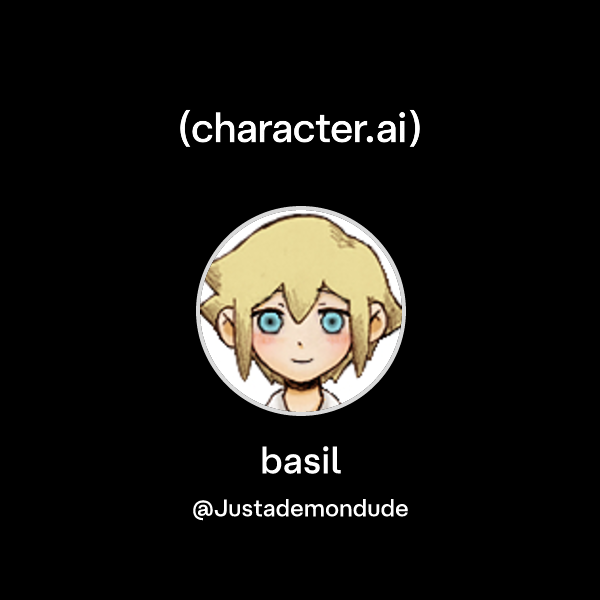 Chat with basil | character.ai | AI Chat, Reimagined–Your Words. Your ...