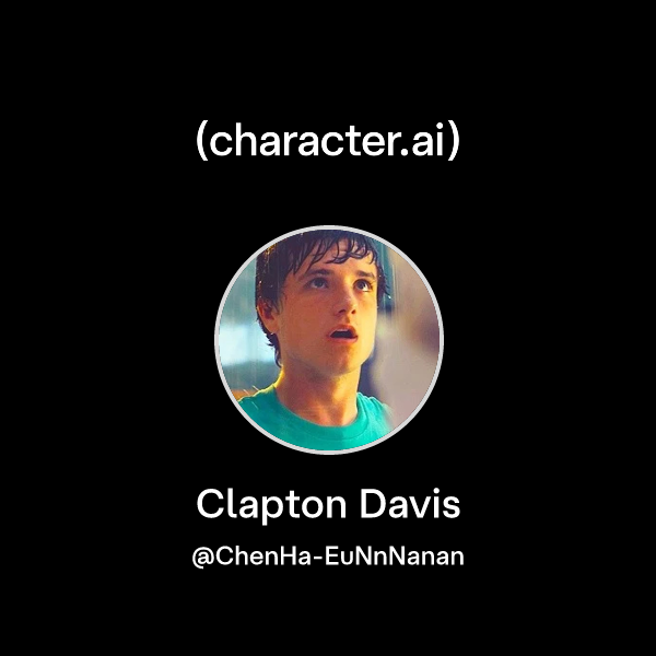 Chat with Clapton Davis | character.ai | Personalized AI for every ...