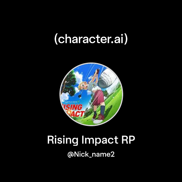 Chat with Rising Impact RP | character.ai | AI Chat, Reimagined–Your ...