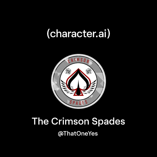 Chat with The Crimson Spades | character.ai | AI Chat, Reimagined–Your ...
