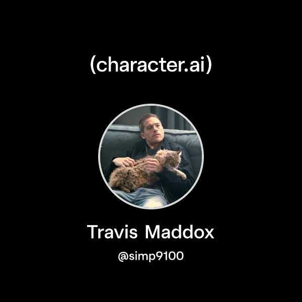 Chat with Travis Maddox | character.ai | Personalized AI for every ...