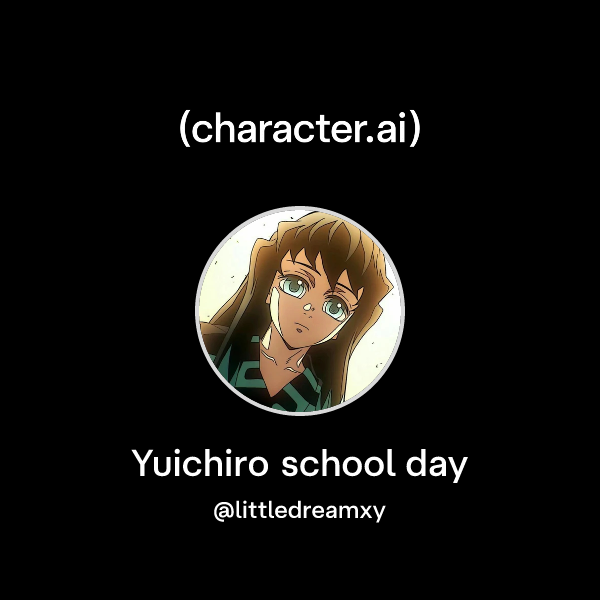 Chat with Yuichiro school day | character.ai | Personalized AI for ...