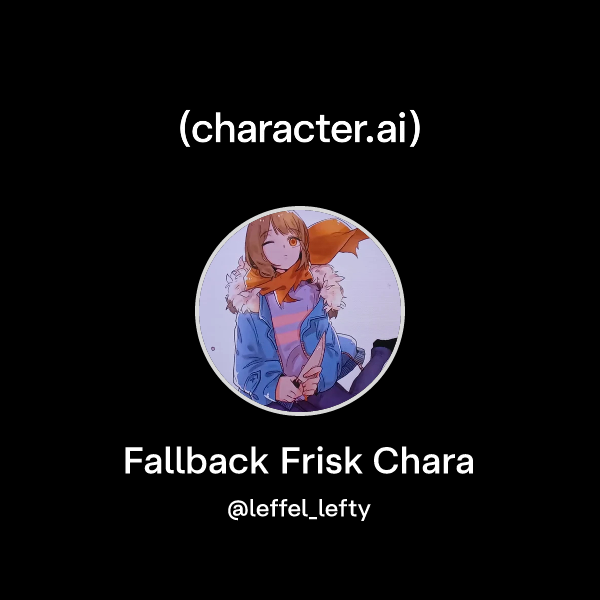 Chat with Fallback Frisk Chara | character.ai | AI Chat, Reimagined ...