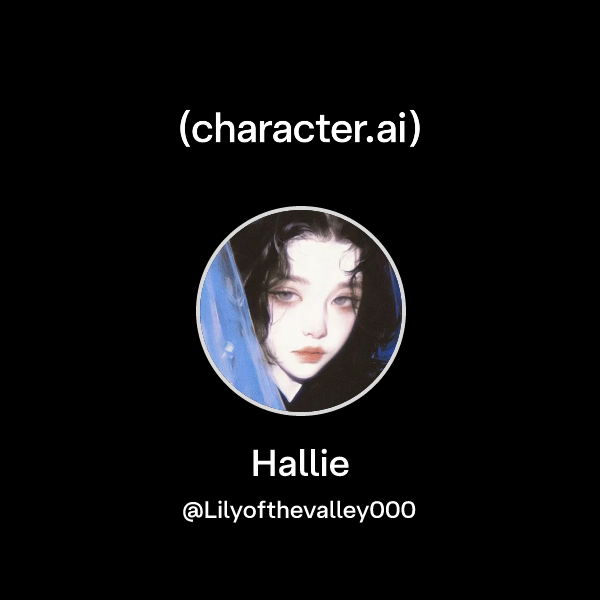 Chat with Hallie | character.ai | Personalized AI for every moment of ...