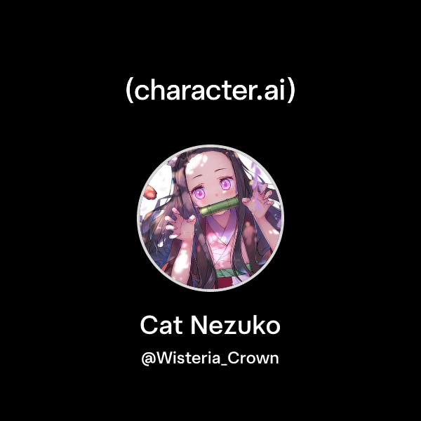 Chat with Cat Nezuko | character.ai | Personalized AI for every moment ...
