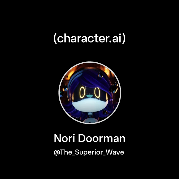 Chat with Nori Doorman | character.ai | AI Chat, Reimagined–Your Words ...