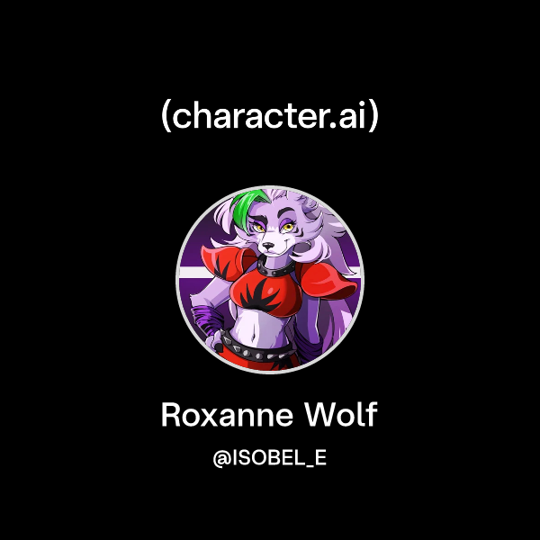 Chat with Roxanne Wolf | character.ai | AI Chat, Reimagined–Your Words. Your World.