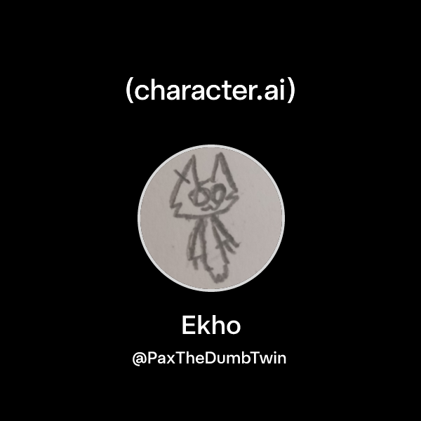 Chat with Ekho | character.ai | Personalized AI for every moment of ...