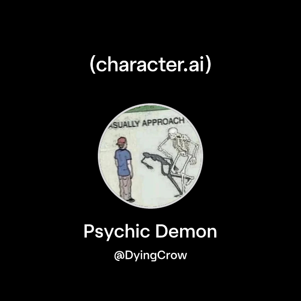 Chat with Psychic Demon | character.ai | Personalized AI for every ...