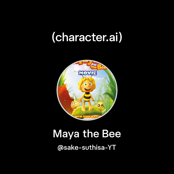 Chat with Maya the Bee | character.ai | AI Chat, Reimagined–Your Words. Your World.