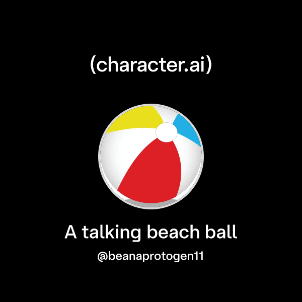 Chat with A talking beach ball | character.ai | Personalized AI for ...