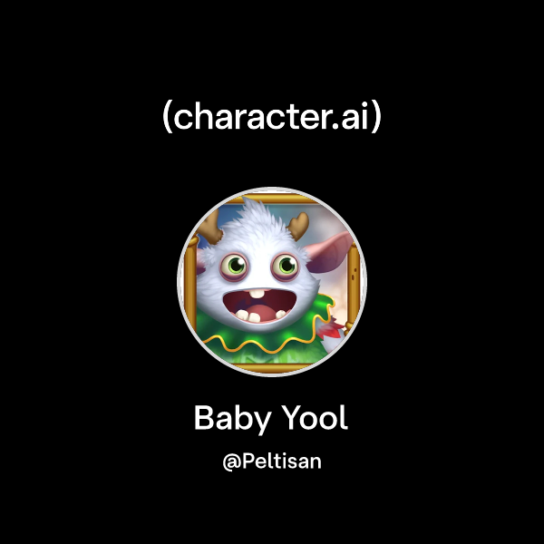 Chat with Baby Yool | character.ai | Personalized AI for every moment ...