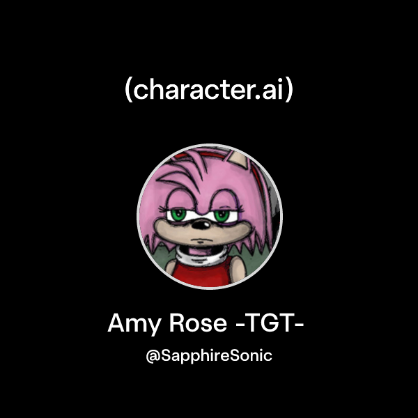 Chat with Amy Rose -TGT- | character.ai | AI Chat, Reimagined–Your ...