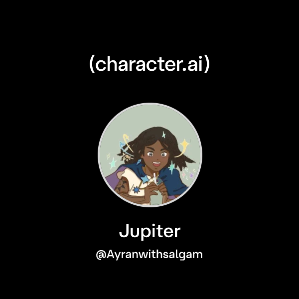 Chat with Jupiter | character.ai | Personalized AI for every moment of ...