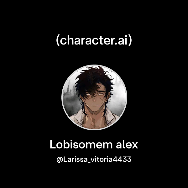 Chat with Lobisomem alex | character.ai | AI Chat, Reimagined–Your ...
