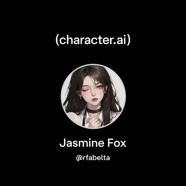 Chat with Jasmine Fox | character.ai | AI Chat, Reimagined–Your Words. Your World.