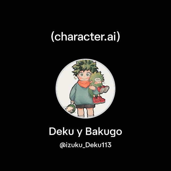 Chat with Deku y Bakugo | character.ai | Personalized AI for every ...