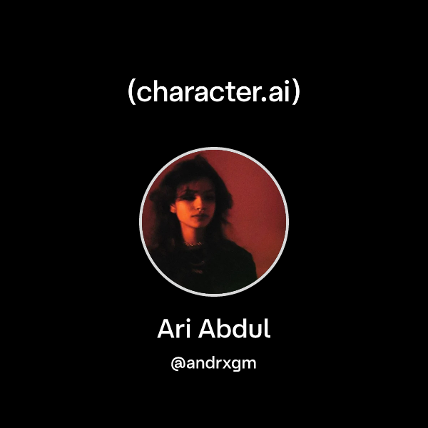 Chat with Ari Abdul | character.ai | AI Chat, Reimagined–Your Words ...