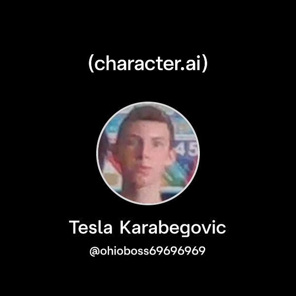 Chat with Tesla Karabegovic | character.ai | Personalized AI for every ...