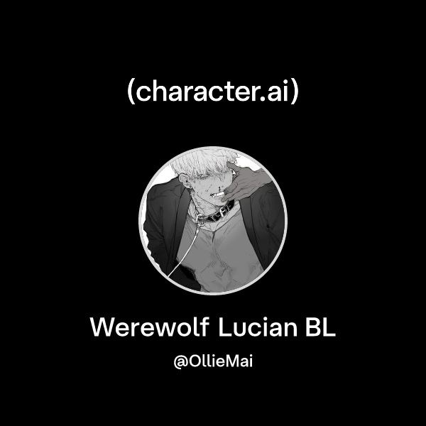 Chat with Werewolf Lucian BL | character.ai | AI Chat, Reimagined–Your ...