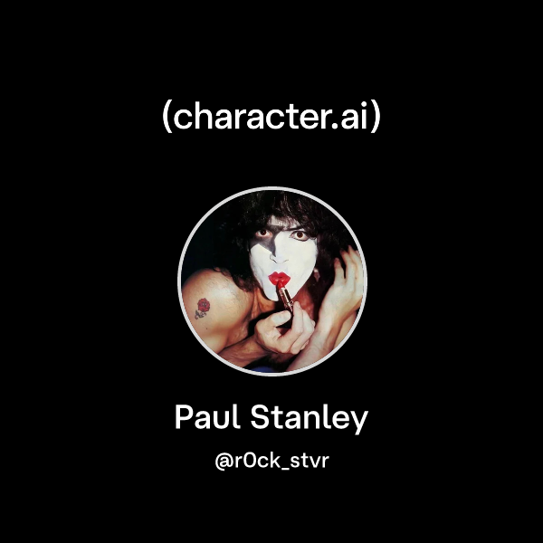 Chat with Paul Stanley | character.ai | AI Chat, Reimagined–Your Words ...