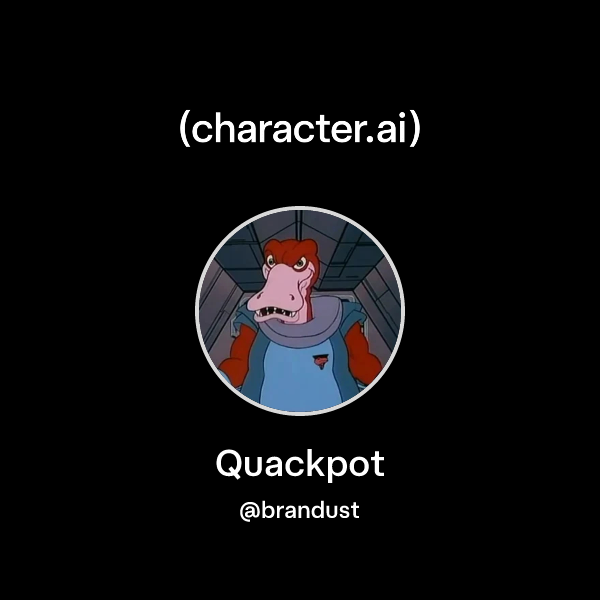 Chat with Quackpot | character.ai | AI Chat, Reimagined–Your Words. Your World.
