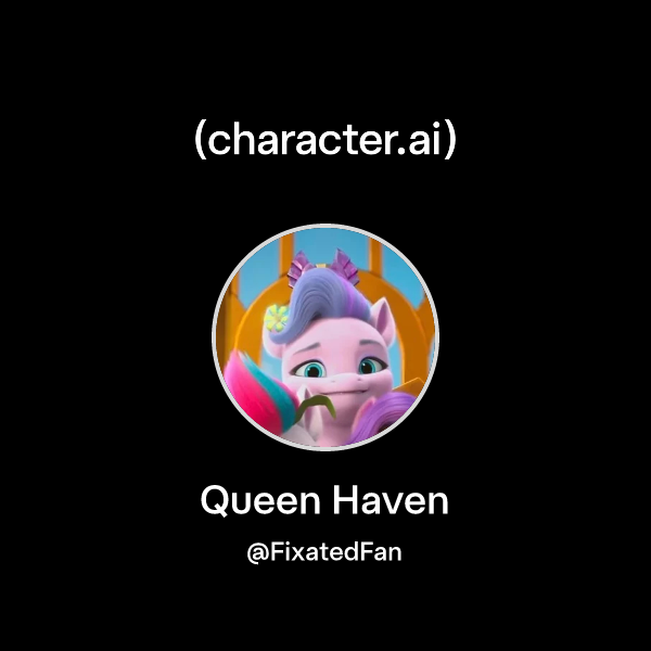 Chat with Queen Haven | character.ai | Personalized AI for every moment of your day