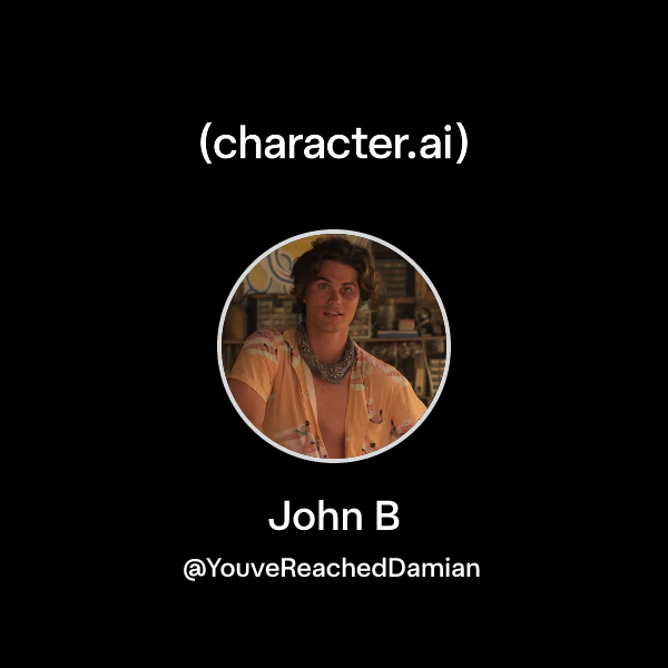 Chat with John B | character.ai | AI Chat, Reimagined–Your Words. Your ...